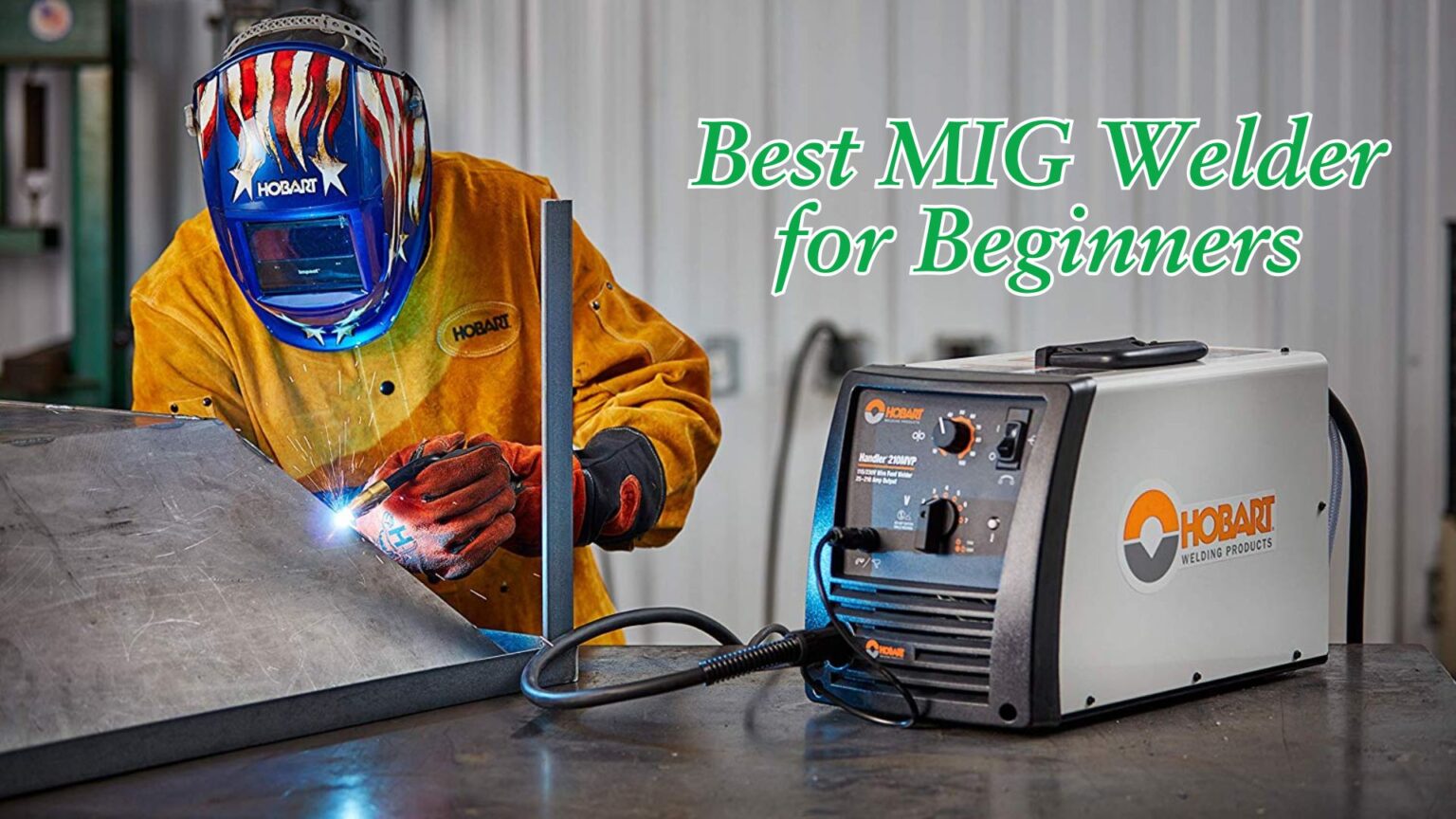 What Is MIG Welding? A Beginner’s Guide to the Basics
