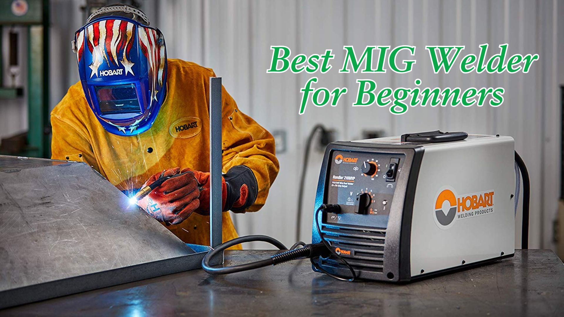 What Is MIG Welding? A Beginner’s Guide to the Basics